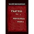 Prayers for a Privileged People: Brueggemann, Walter: 9780687650194 ...