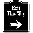 Amazon.com: Exit This Way Right Arrow BLACK Aluminum Composite Sign, 8. ...