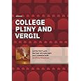 College Pliny and Vergil: Latin Text with Facing Vocabulary and ...