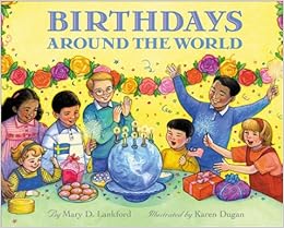 Birthdays Around the World: Mary D. Lankford, Karen Dugan ...