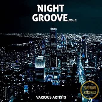 Night Groove, Vol. 2 by Various artists on Amazon Music - Amazon.com