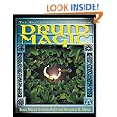 Druid Magic: The Practice of Celtic Wisdom: Maya Magee Sutton, Nicholas ...