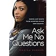 Amazon.com: Ask Me No Questions: 9781416949206: Budhos, Marina: Books