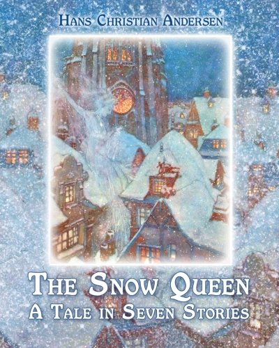 The Snow Queen. A Tale in Seven Stories (Illustrated) buy - MCS Partners