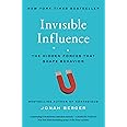 Amazon.com: Invisible Influence: The Hidden Forces that Shape Behavior: 9781476759739: Berger, Jonah