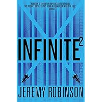 Infinite (Infinite Timeline): Robinson, Jeremy: 9781941539330: Amazon ...