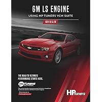 GM LS Tuning using HP Tuners Software: The Tuning School: 9780983537908 ...
