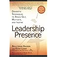 Leadership Presence: Lubar, Kathy, Halpern, Belle Linda: 9781592400867 ...