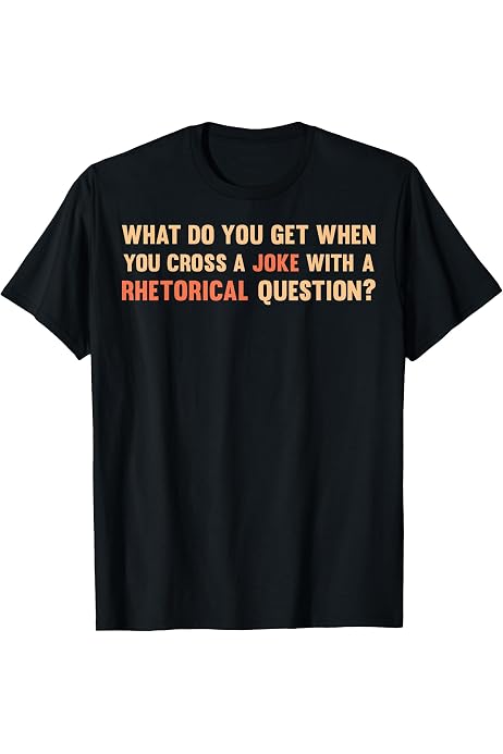Rhetorical Question Joke