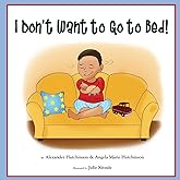 I Don't Want to Go to Bed: Lindgren, Astrid, Wilkland, Ilon, Lucas ...