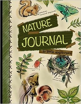 Amazon.fr - Nature Journal For Little Explorers: Kids Nature Journal ...