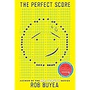 The Perfect Score (The Perfect Score Series): Rob Buyea: 9781101938287 ...