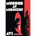 Murder at Midnight (Midnight Magic #2): Avi: 9780545080910: Amazon.com ...