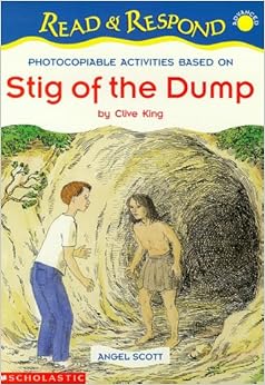 Stig of the Dump (Read & Respond): Amazon.co.uk: Angel Scott ...