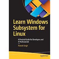 Amazon.com: Learn Windows Subsystem for Linux: A Practical Guide for Developers and IT ...