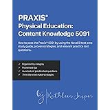Praxis II Physical Education: Content Knowledge (5091) Exam Secrets ...