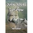 Outlaw Wolves of the Currumpaw: Keleher, Ahi: 9781522926559: Amazon.com ...