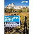 Moon California Hiking: The Complete Guide to 1,000 of the Best Hikes ...