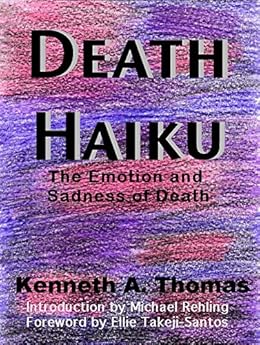 Amazon.com: DEATH HAIKU: The Emotion and Sadness of Death eBook ...