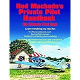 Rod Machado's Private/Commercial Pilot Handbook: Rod Machado, Rod ...