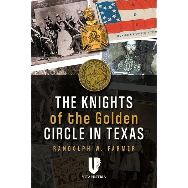 The Knights Of The Golden Circle Knights Of The Golden Knights Of The