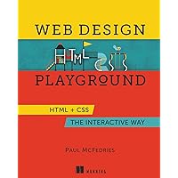Web Design Playground: HTML & CSS the Interactive Way: McFedries, Paul: 9781617294402: Amazon ...