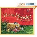 H is for Hoosier: An Indiana Alphabet (Discover America State by State ...