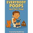 “Everybody Poops (And That’s Okay!)” (Everybody .... (And That's Okay ...