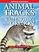 Animal Tracks of Washington and Oregon (Animal Tracks Guides): Ian ...
