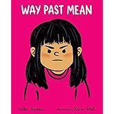 Way Past Mad (GREAT BIG FEELINGS®): Adelman, Hallee, de la Prada ...