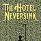 Amazon.com: The Hotel Neversink: 9781947793347: Price, Adam O'Fallon: Books