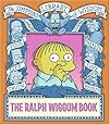 The Ralph Wiggum Book (Simpsons Library of Wisdom): Matt Groening ...
