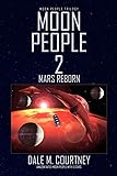 Moon People: Dale M Courtney: 9781436372138: Amazon.com: Books