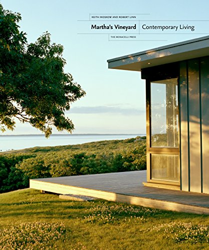 Martha's Vineyard: Contemporary Living: Moskow, Keith, Linn, Robert ...