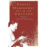 Ernest Hemingway on Writing: Larry W. Phillips: 8601404695179: Amazon ...