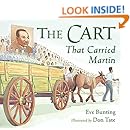 The Cart That Carried Martin: Eve Bunting, Don Tate: 9781580893879 ...