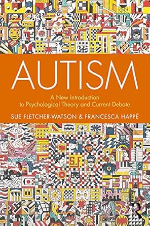 Amazon.com: Autism: A New Introduction to Psychological Theory and ...