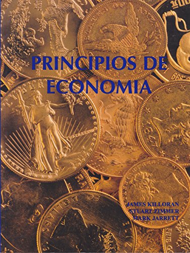 Principios de Economia: James Killoran, Stuart Zimmer, Mark Jarrett ...