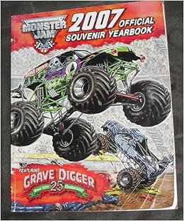 2007 Official Souvenir Yearbook: Monster Jam: Amazon.com: Books