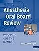 Anesthesia Oral Board Review: Knocking Out The Boards in Oman | Whizz ...