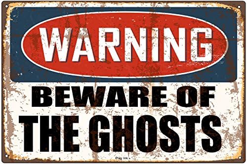 Amazon.com: Pixy Ink Warning- Beware of The Ghost Decorative Metal Sign ...