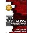 Red Capitalism: The Fragile Financial Foundation of China's ...