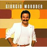 MORODER,GIORGIO - Best of Electronic Disco - Amazon.com Music