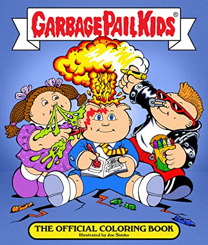 The Garbage Pail Kids: The Official Coloring Book: Simko, Joe ...
