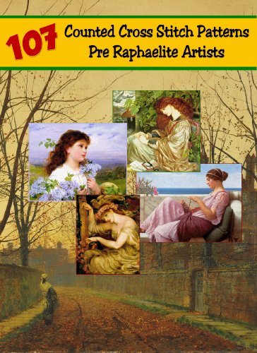 107 Cross Stitch Patterns Pre Raphaelite Brotherhood Artists