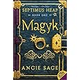 Magyk (Septimus Heap, Book 1): Sage, Angie, Zug, Mark: 9780060577339 ...