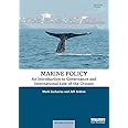 Marine Policy: An Introduction to Governance and International Law of ...