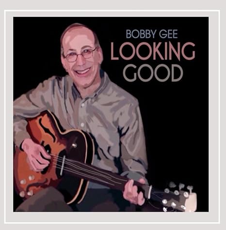 Looking Good - Bobby Gee