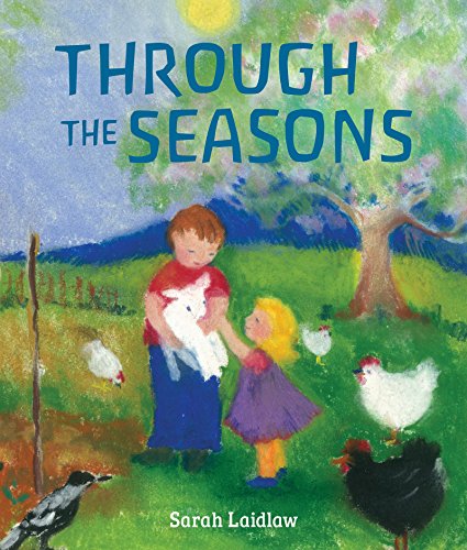 Amazon.com: Through the Seasons: 9781782504696: Laidlaw, Sarah: Books