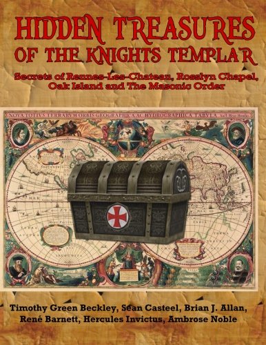 Hidden Treasures of the Knights Templar: Secrets of Rennes-Les-Chateau ...